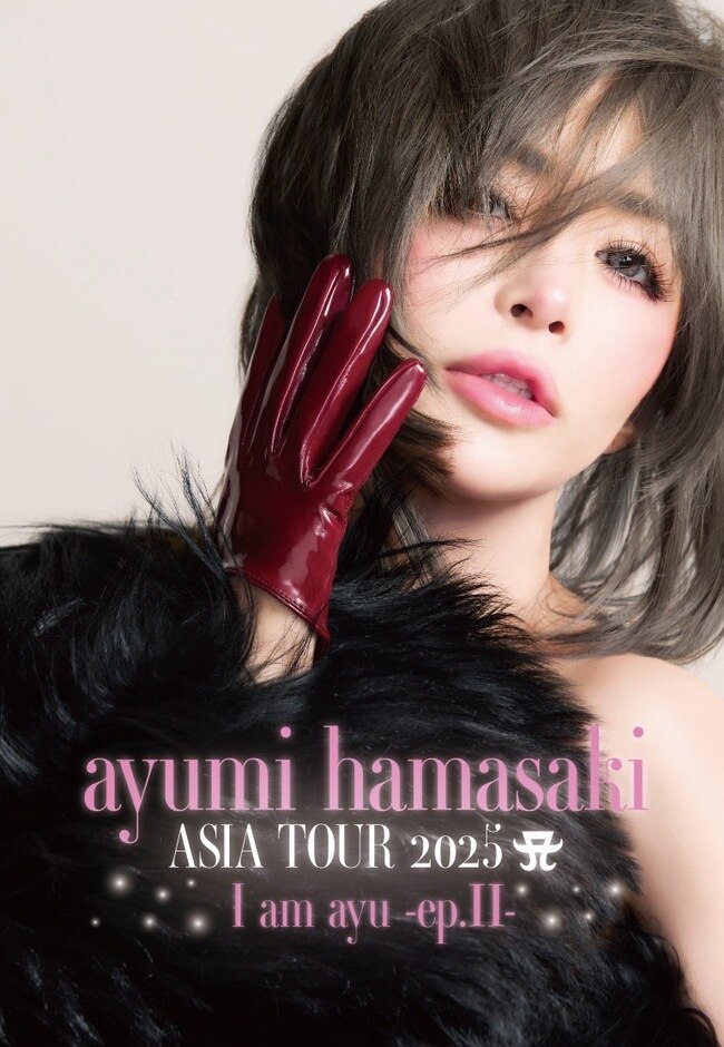 ayumi Hamasaki ASIA TOUR 2025 A I Am Ayu ep TeamAyu ayumi Hamasaki ASIA TOUR 2025 A I Am Ayu ep TeamAyu